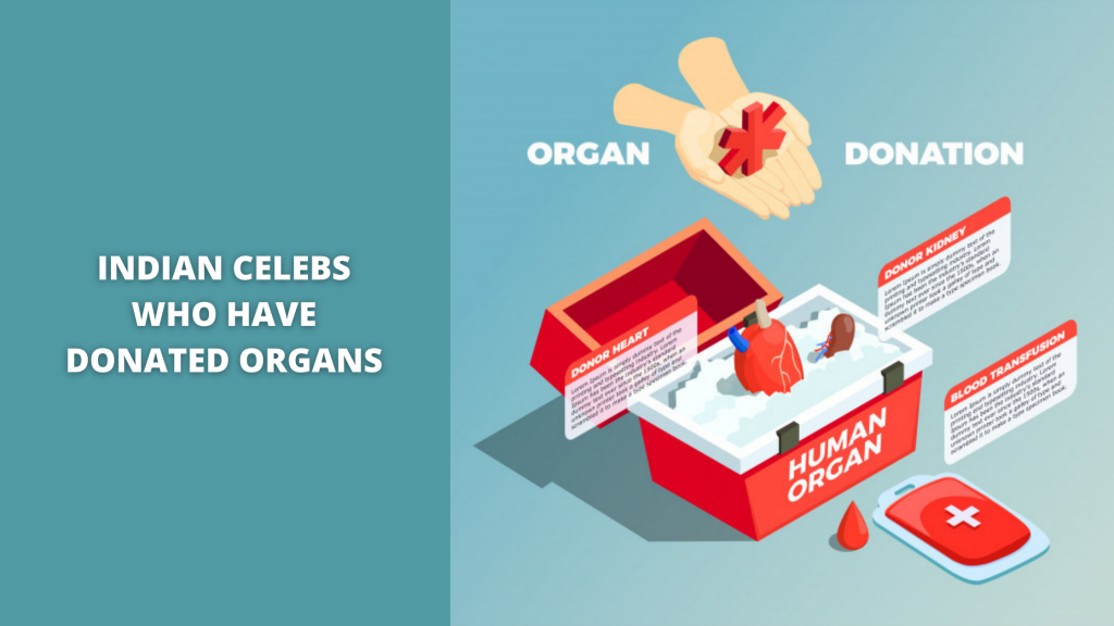 List of Indian Celebrities Who Donated Their Organs To Save Lives