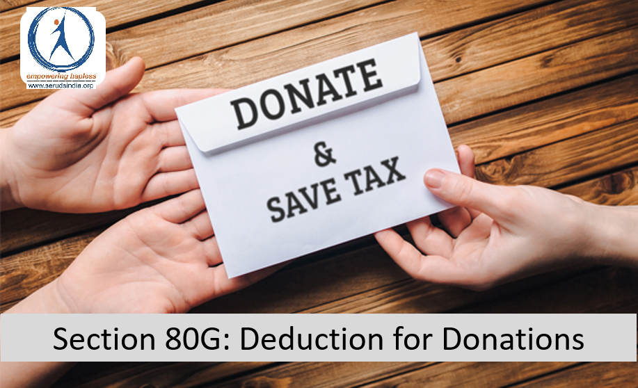 Tax Exemption On Donations Under Section 80G SERUDS NGO Tax Exemption On Donations Under Section 80G SERUDS NGO